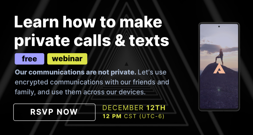 Above Phone - Features you want. Privacy and control you deserve.